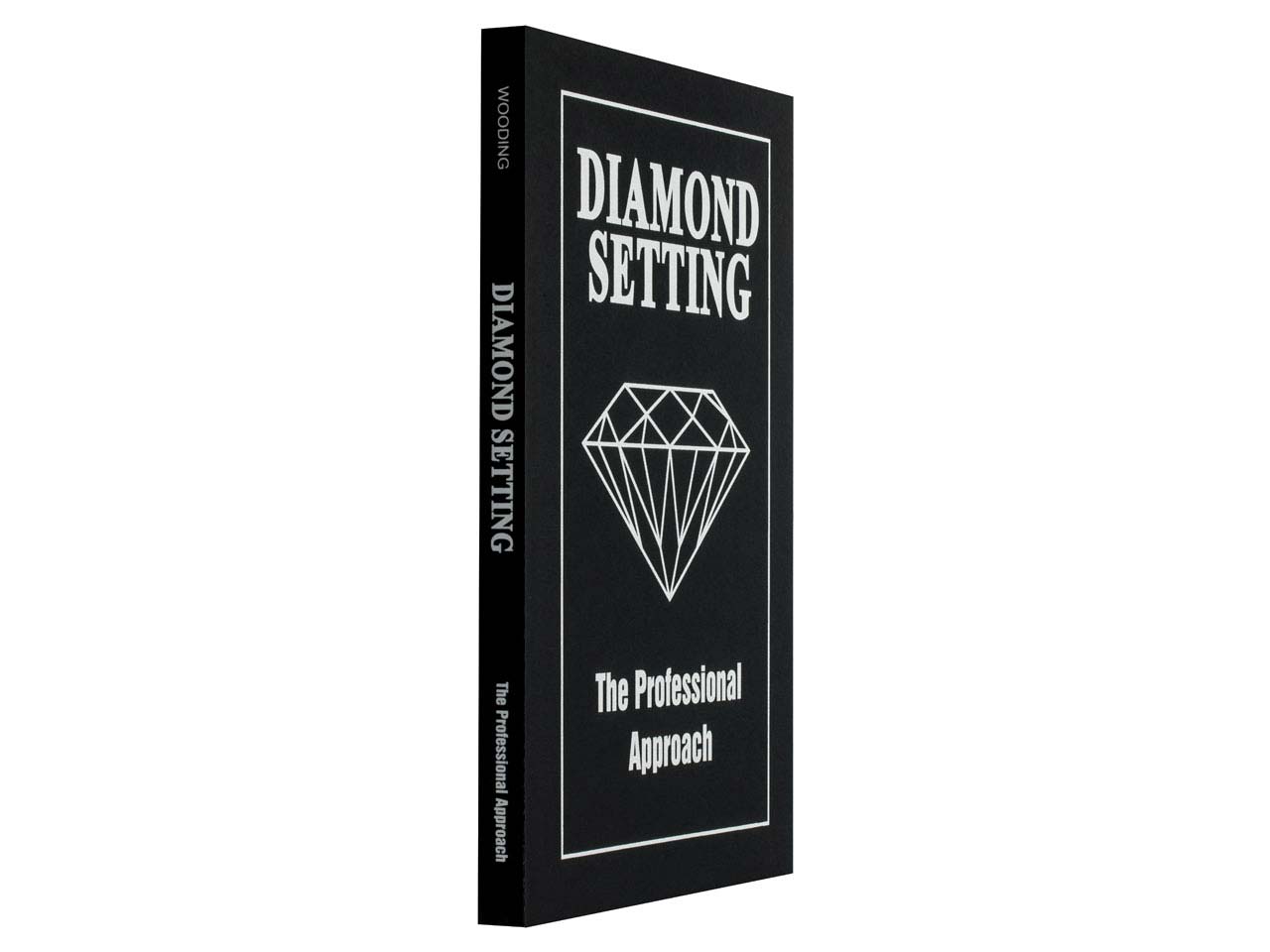 Diamond Setting The Professional Approach By Robert R Wooding ...